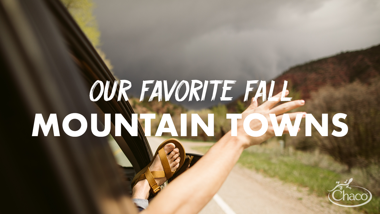 Our Favorite Fall Mountain Towns – Chaco Guidebook